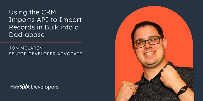 Using the CRM Imports API to Import Records in Bulk into a Dad-abase
