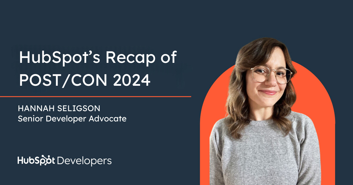 HubSpot’s Recap of POST/CON 2024